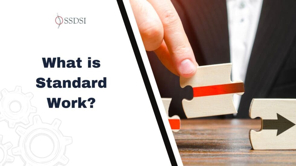 Standard Work: A Key Element in Process Optimization