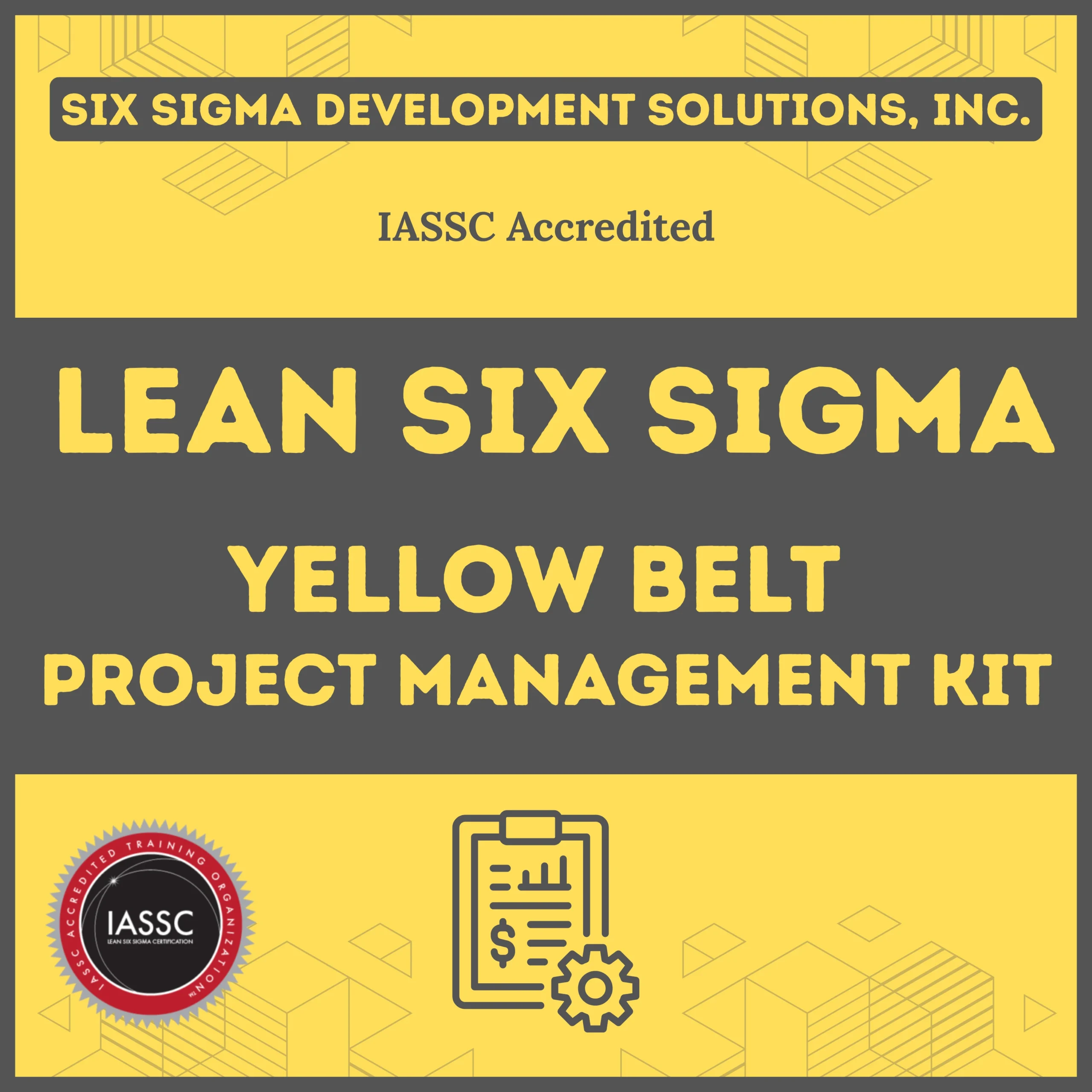 Lean Six Sigma Yellow Belt Project Management Kit