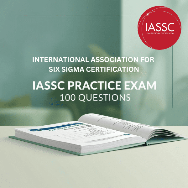 IASSC Six Sigma Certification Practice Exam - Sixsigma DSI