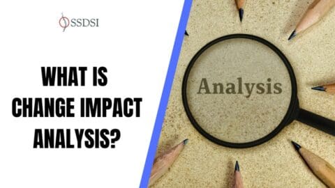 Change Impact Analysis (CIA): Guide & Examples